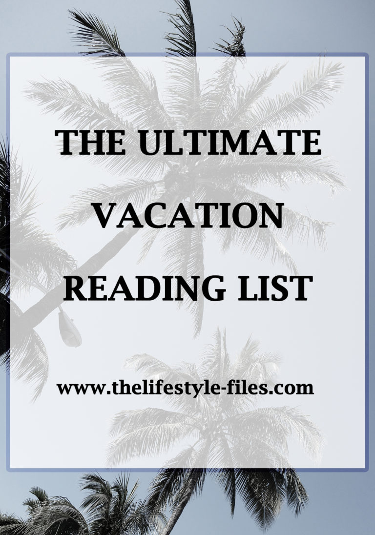 The ultimate summer reading list - The Lifestyle Files