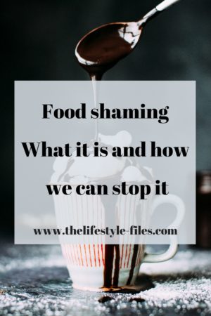 Can we stop the food shaming, please? - The Lifestyle Files